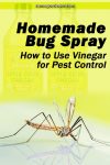 Homemade Bug Spray: How to Use Vinegar for Pest Control | Sumo Gardener